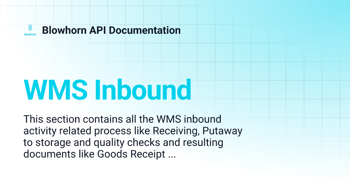 WMS Inbound | Blowhorn API Documentation