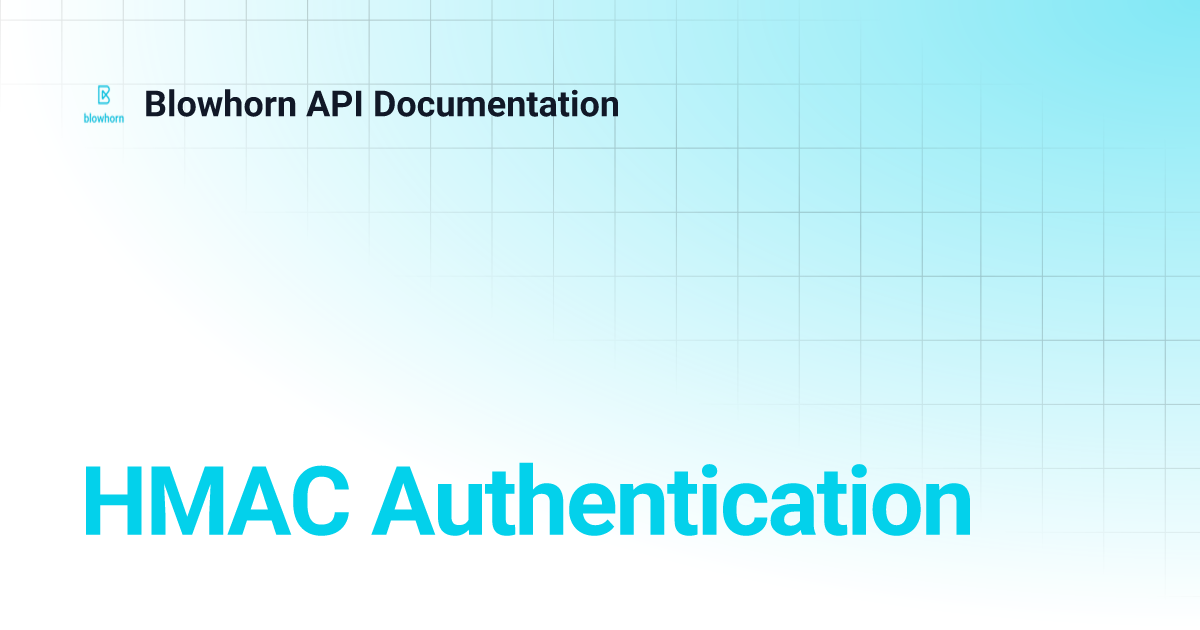 HMAC Authentication | Blowhorn API Documentation