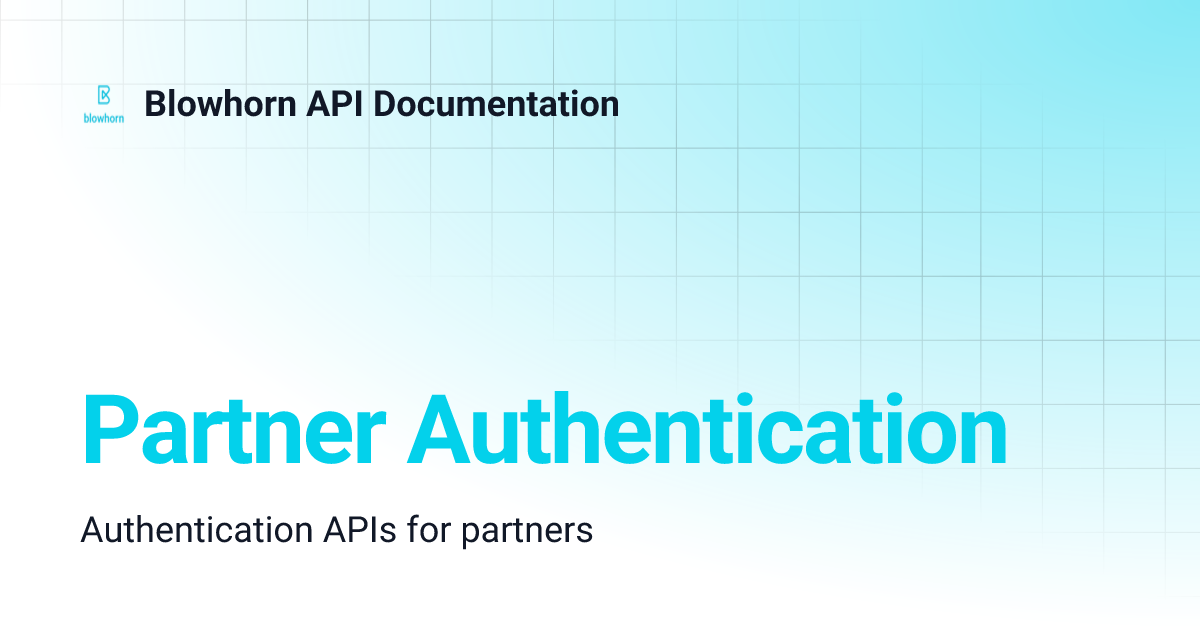 Partner Authentication | Blowhorn API Documentation
